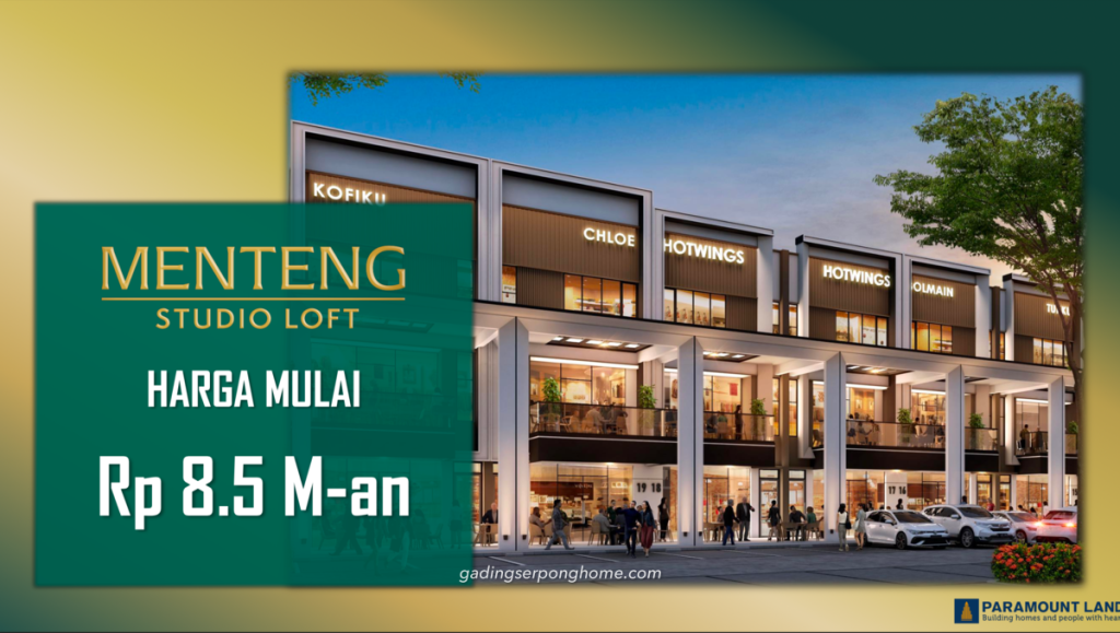 Ruko Menteng Studio Loft Paramount Land Gading Serpong